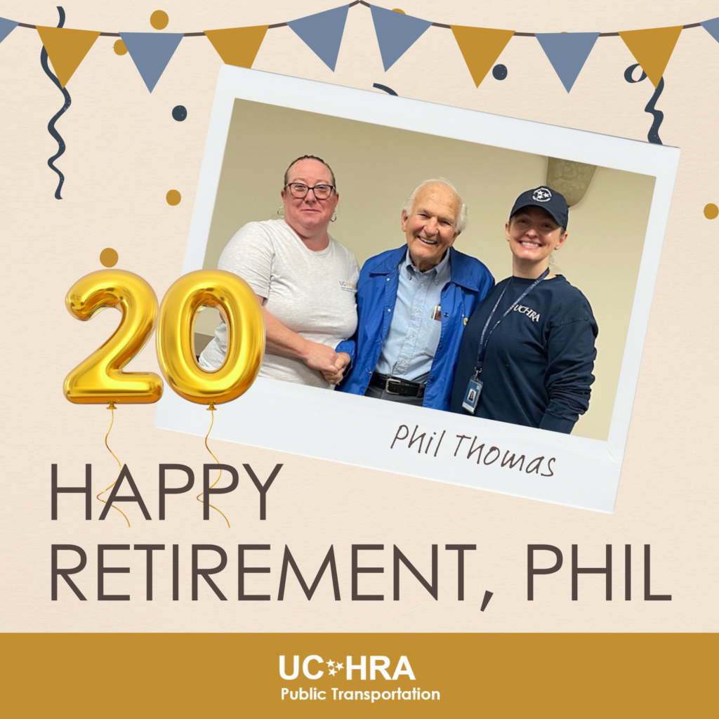 Happy retirement, Phil! – UCHRA Public Transportation